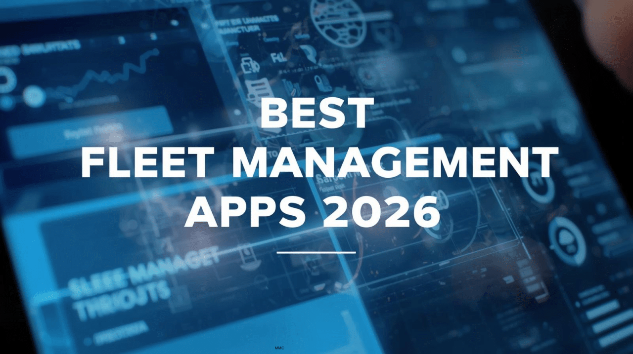 Best Fleet Management Apps UK 2026: Compared And Rated